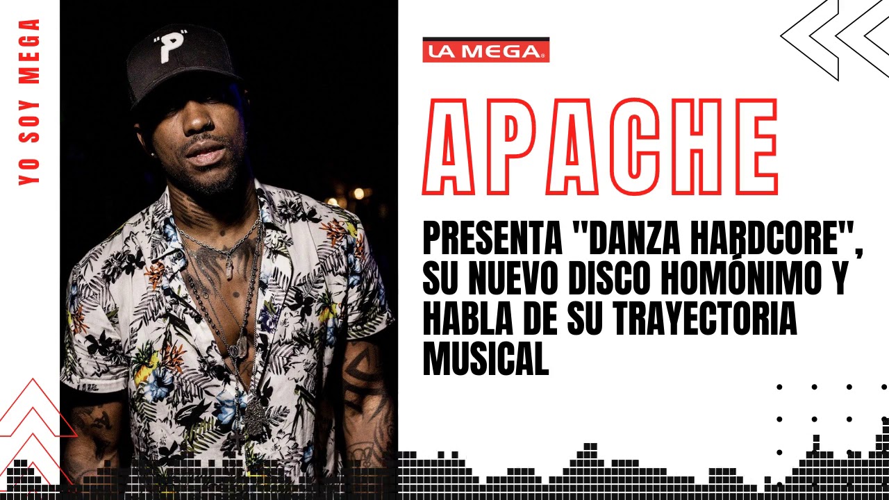 #YoSoyMega || Apache presenta su nuevo disco homónimo titulado “Danza ...