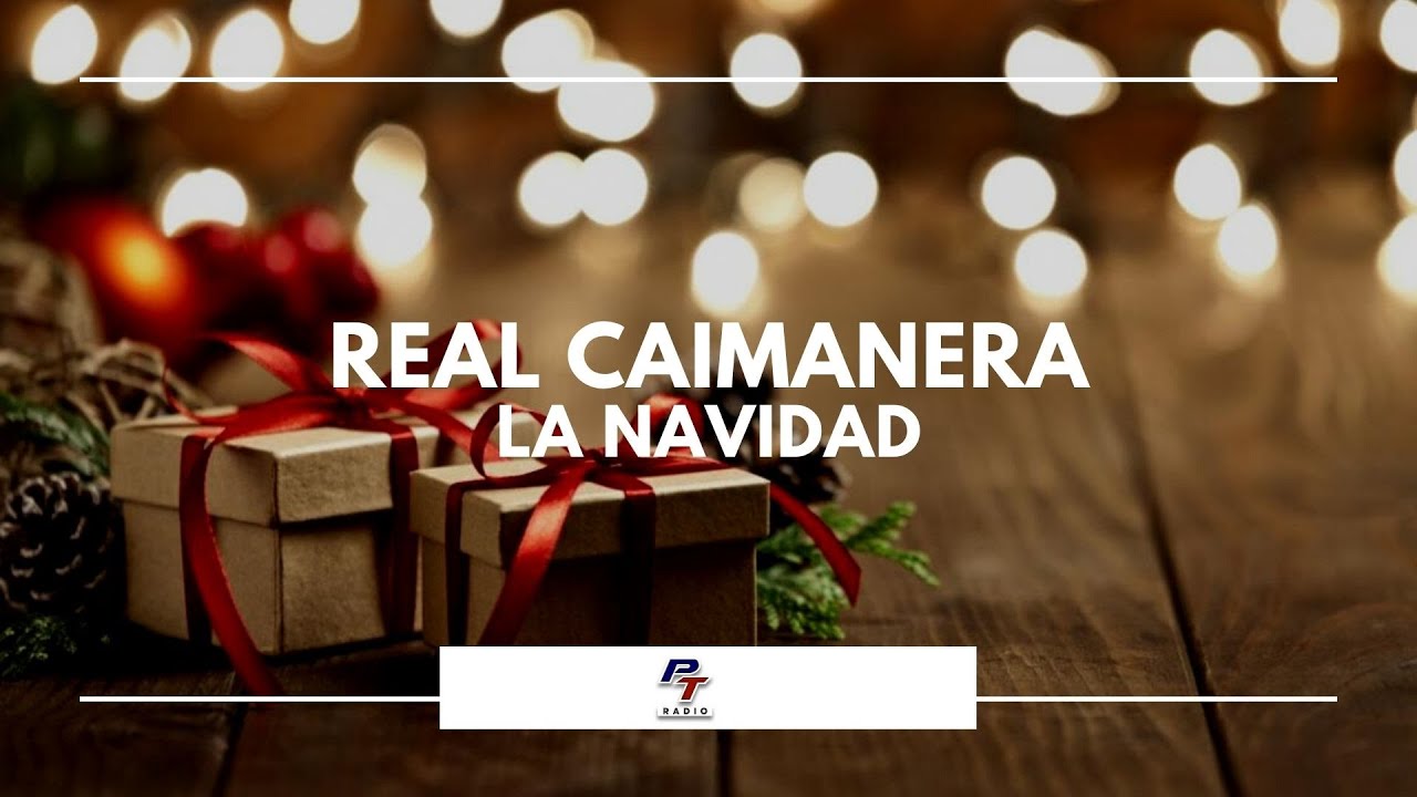 #RealCaimanera || La Navidad de Real Caimanera - Mundo UR - Un mundo de ...