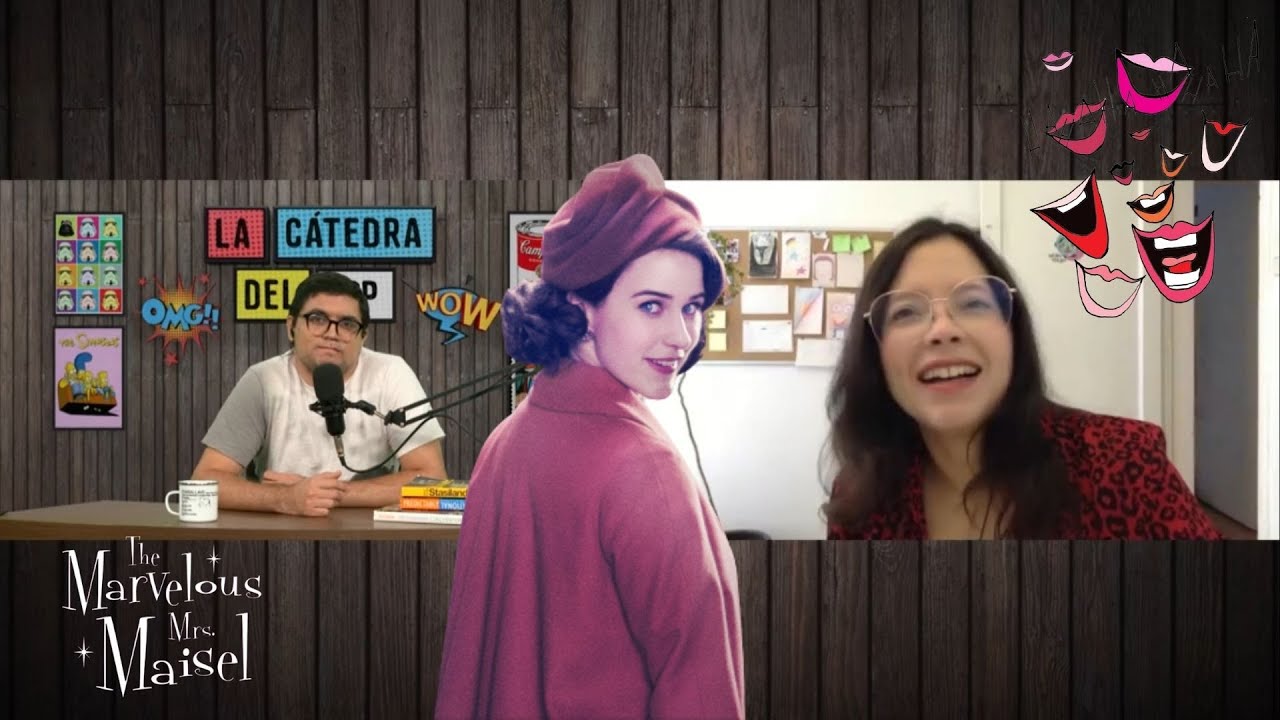 The Marvelous Mrs. Maisel y hacer humor siendo mujer ft. Andreína Borges